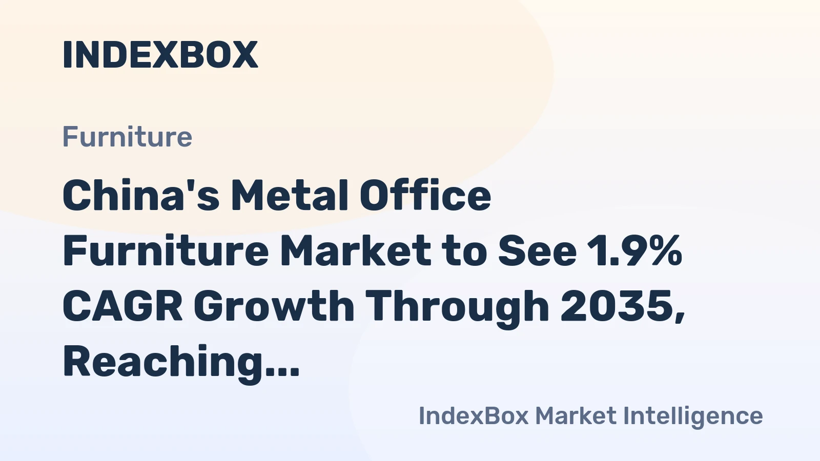 China's Metal Office Furniture Market to See 1.9% CAGR Growth Through 2035, Reaching $2.7B
