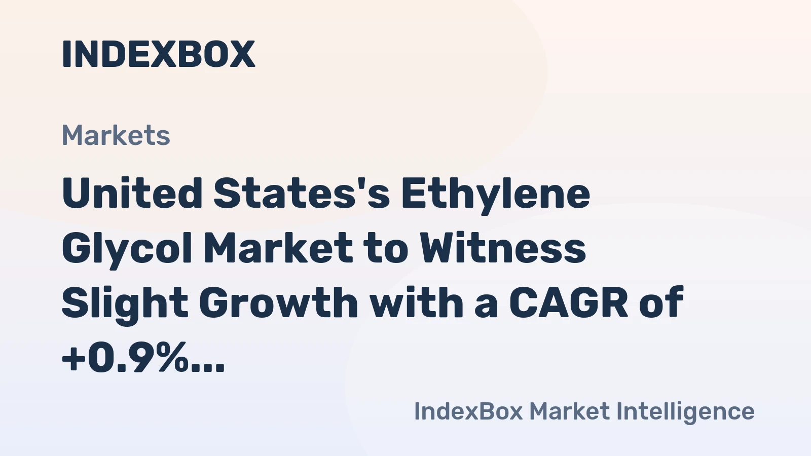 United States's Ethylene Glycol Market to Witness Slight Growth with a CAGR of +0.9% in Market Volume by 2035