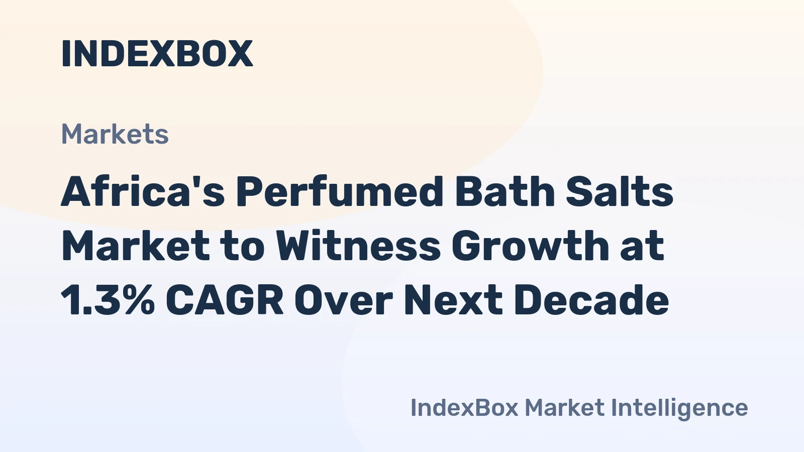 Africa's Perfumed Bath Salts Market to Witness Growth at 1.3% CAGR Over Next Decade