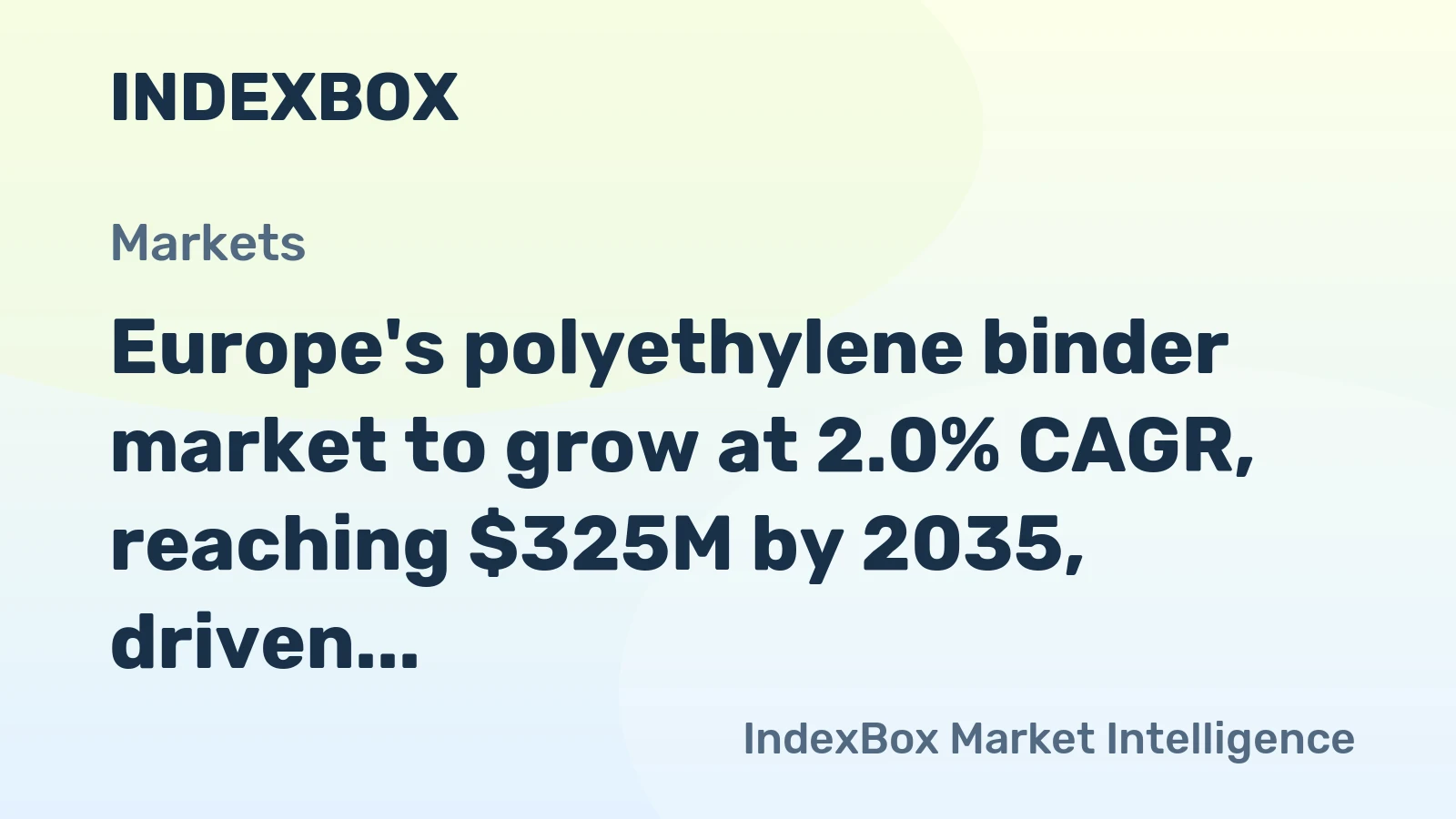 Europe's polyethylene binder market to grow at 2.0% CAGR, reaching $325M by 2035, driven by rising demand.