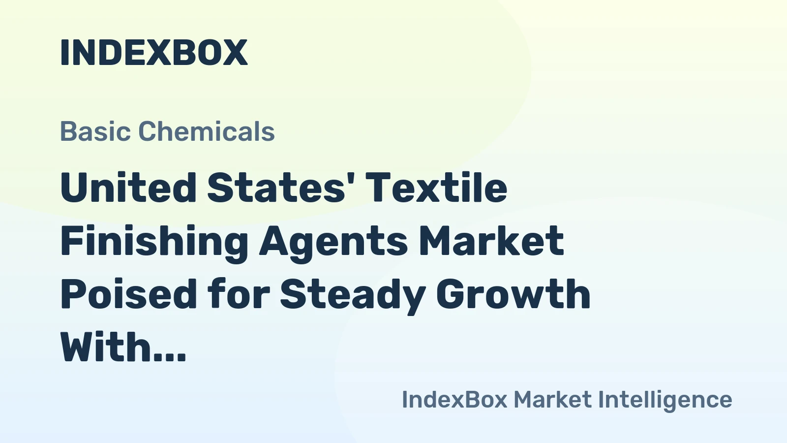 United States' Textile Finishing Agents Market Poised for Steady Growth With 2.2% Value CAGR