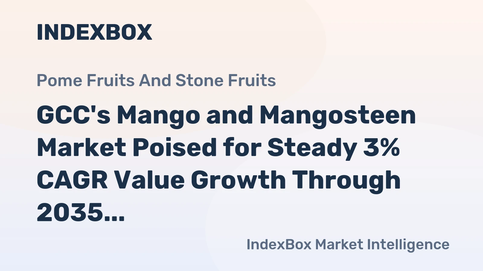 GCC's Mango and Mangosteen Market Poised for Steady 3% CAGR Value Growth Through 2035