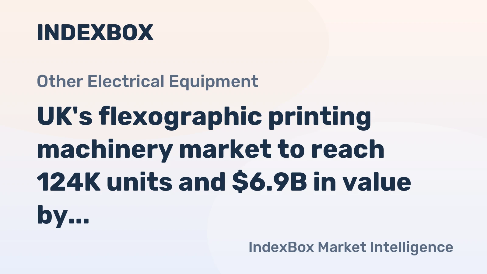 UK's flexographic printing machinery market to reach 124K units and $6.9B in value by 2035, showing steady growth in volume and value.