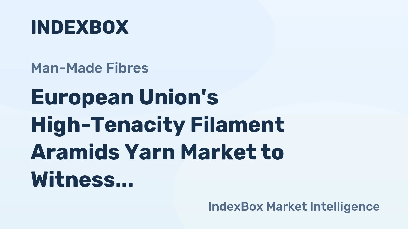 European Union's High-Tenacity Filament Aramids Yarn Market to Witness Moderate Growth with a CAGR of +1.7% from 2024 to 2035