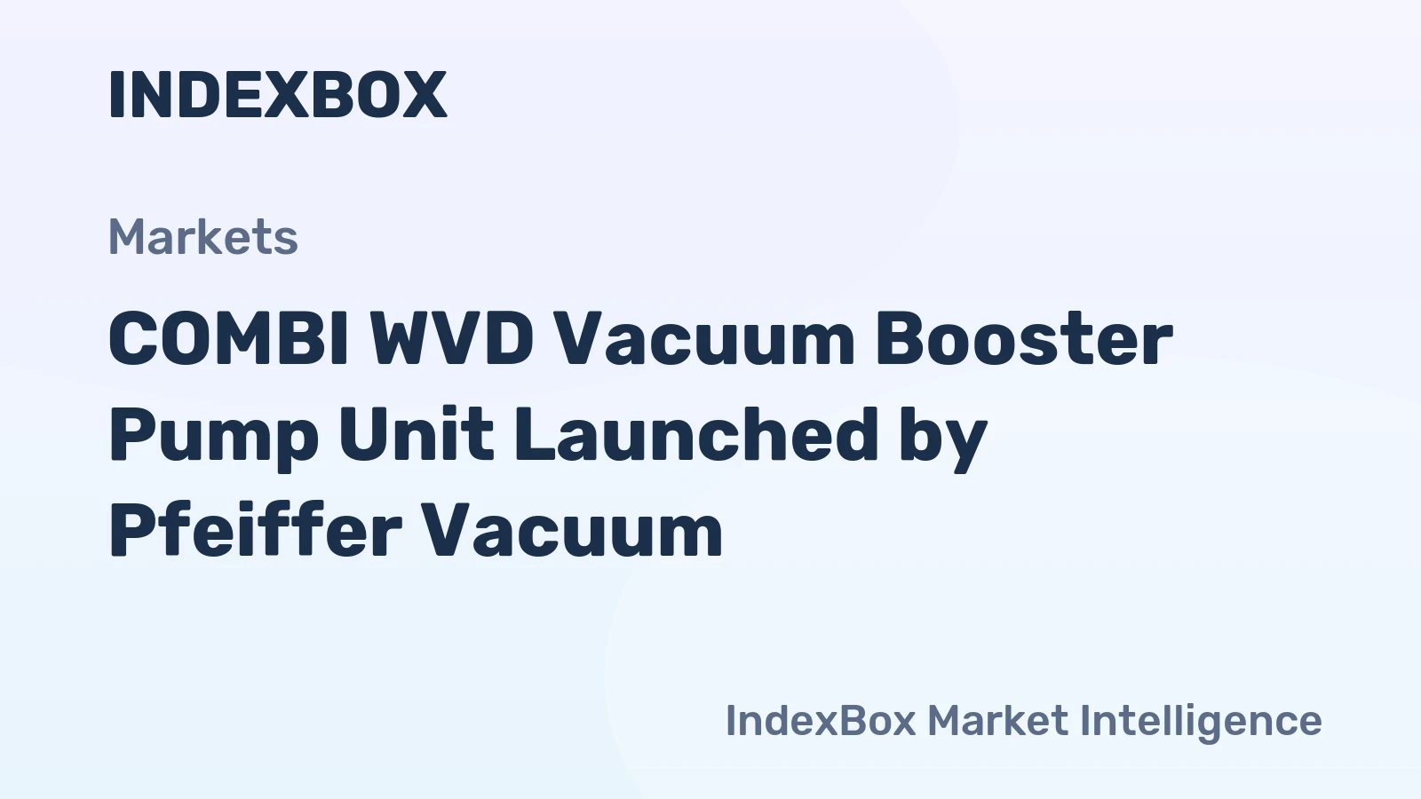 COMBI WVD Vacuum Booster Pump Unit Launched by Pfeiffer Vacuum