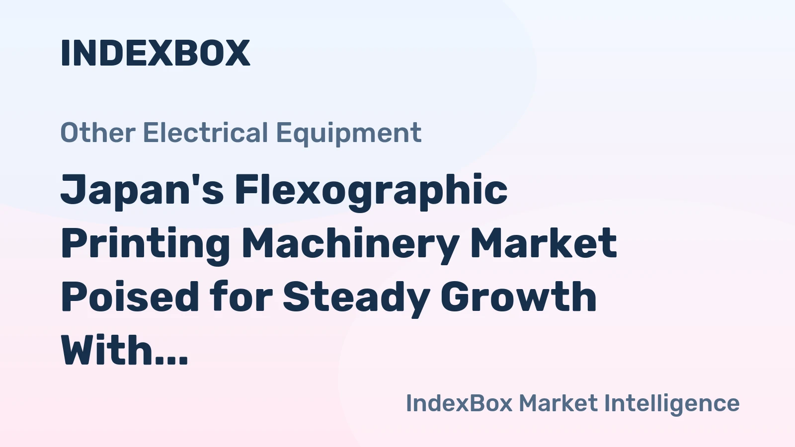 Japan's Flexographic Printing Machinery Market Poised for Steady Growth With 1.2% CAGR Through 2035