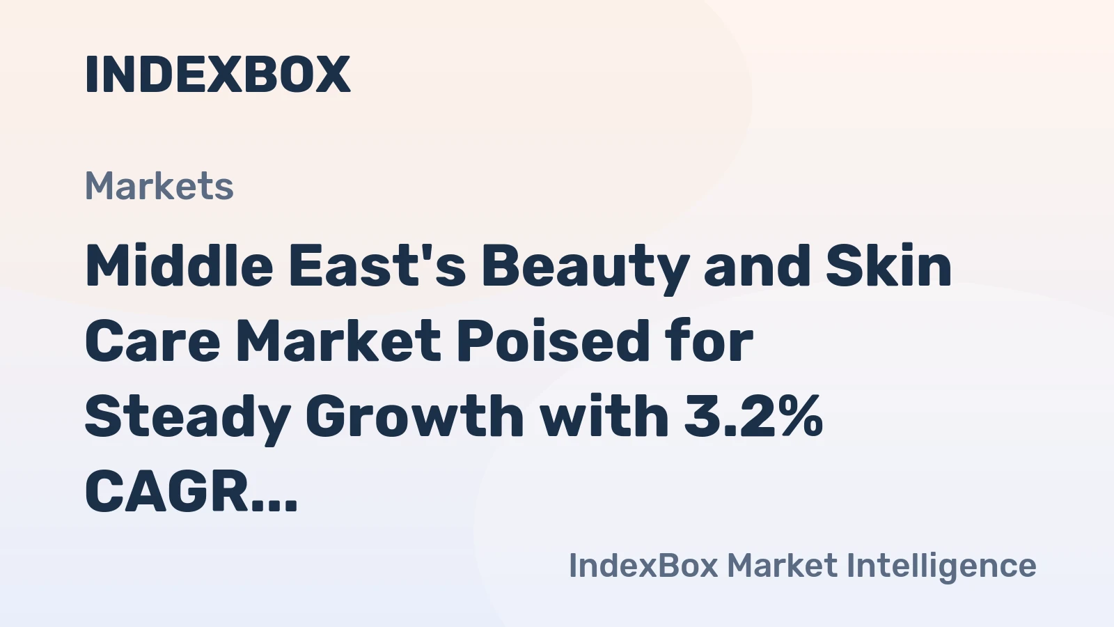 Middle East's Beauty and Skin Care Market Poised for Steady Growth with 3.2% CAGR