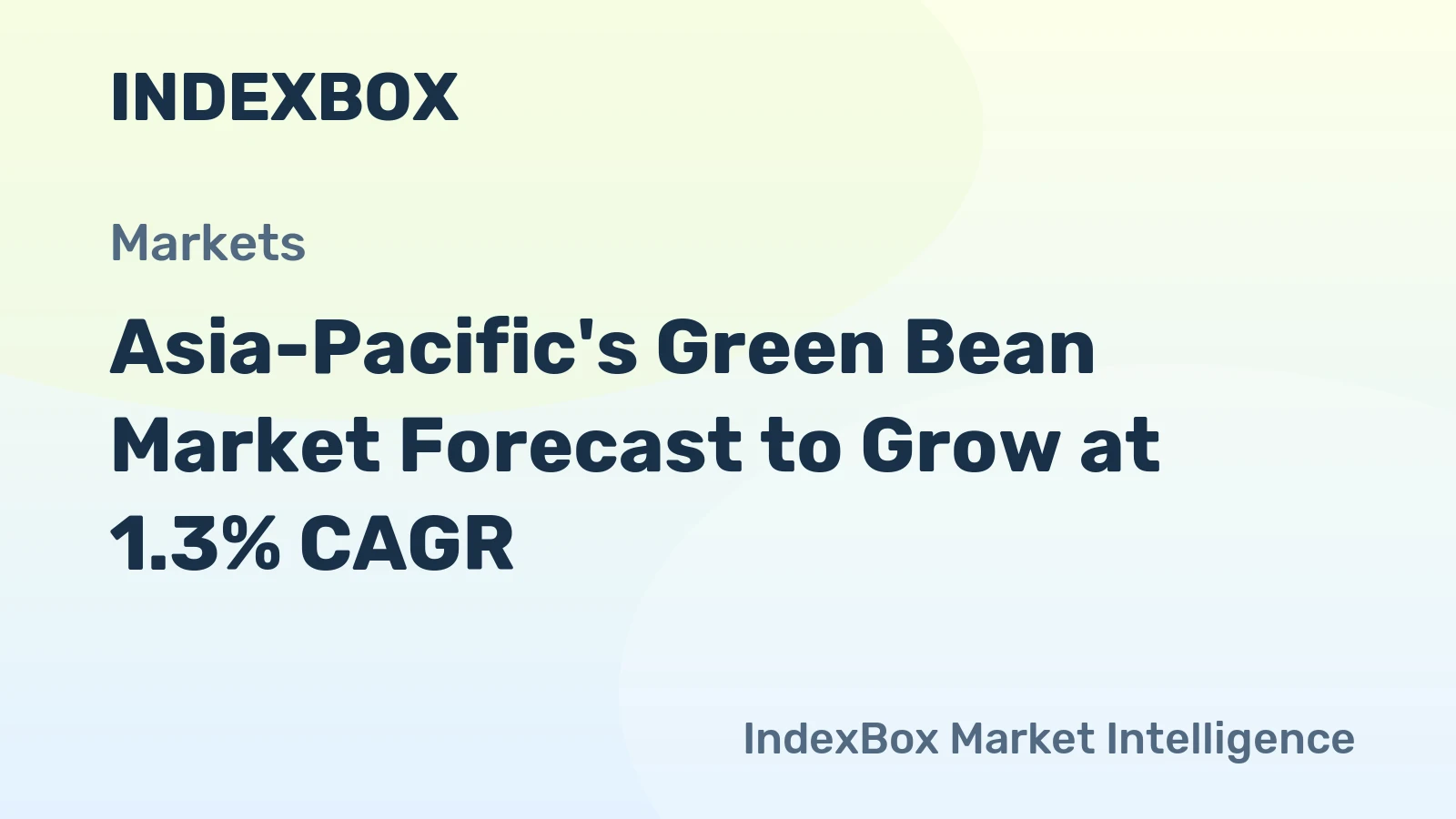 Asia-Pacific's Green Bean Market Forecast to Grow at 1.3% CAGR