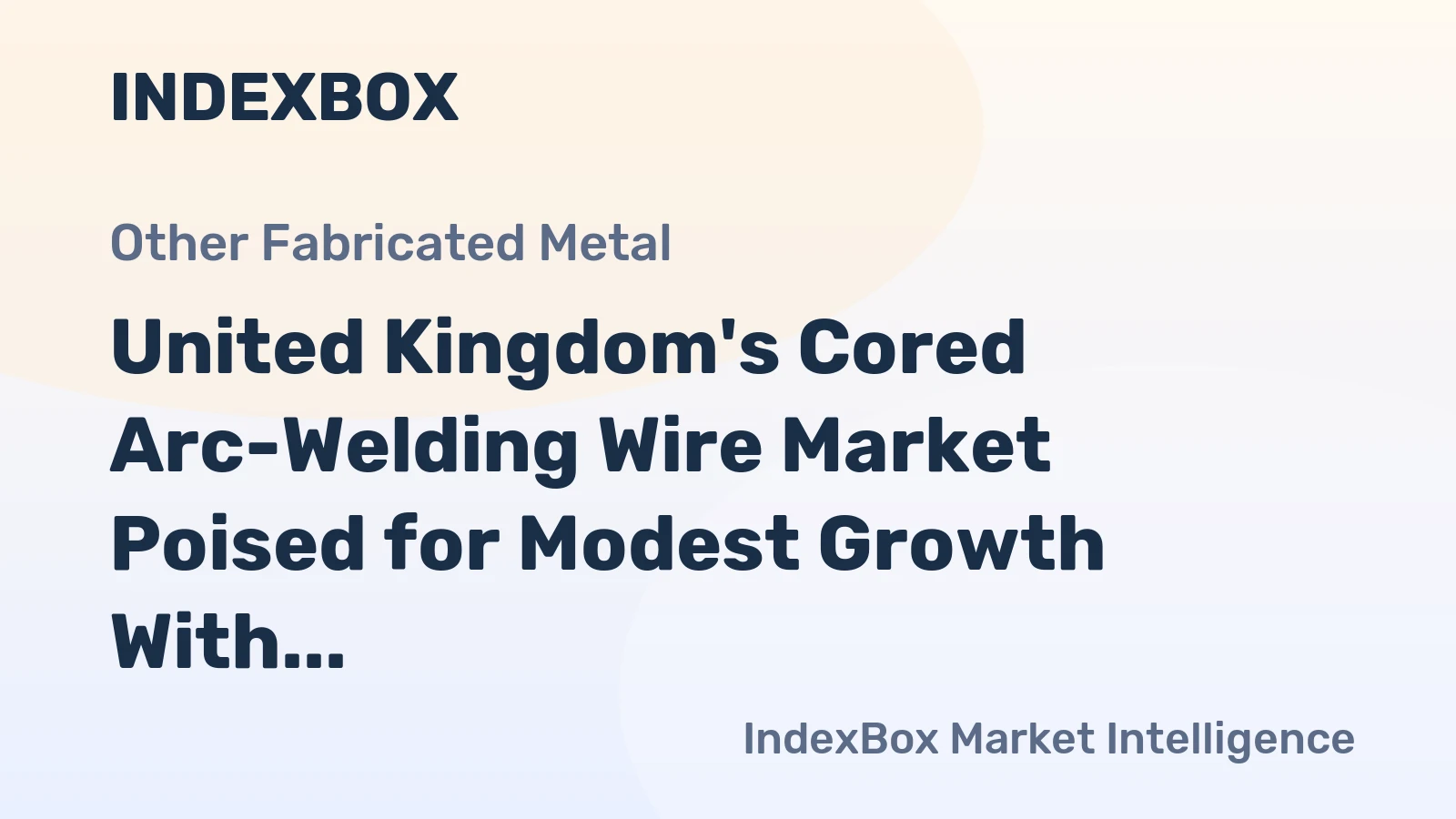 United Kingdom's Cored Arc-Welding Wire Market Poised for Modest Growth With 2.2% CAGR Forecast