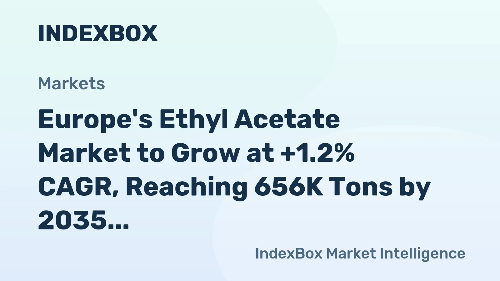 Europe's Ethyl Acetate Market to Grow at +1.2% CAGR, Reaching 656K Tons by 2035