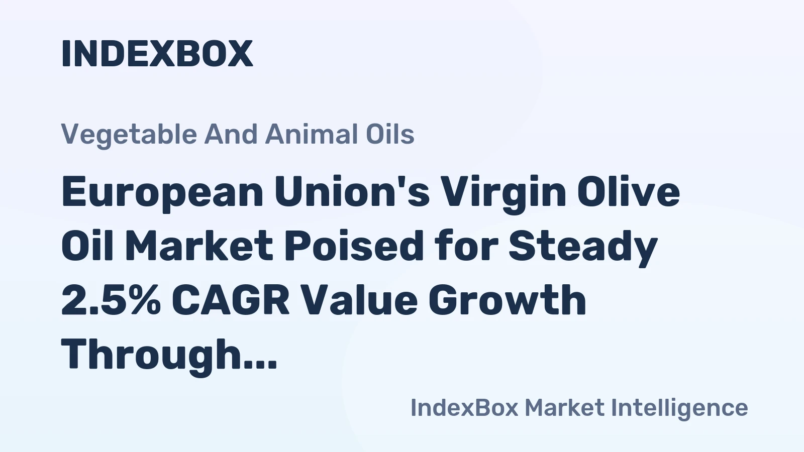 European Union's Virgin Olive Oil Market Poised for Steady 2.5% CAGR Value Growth Through 2035