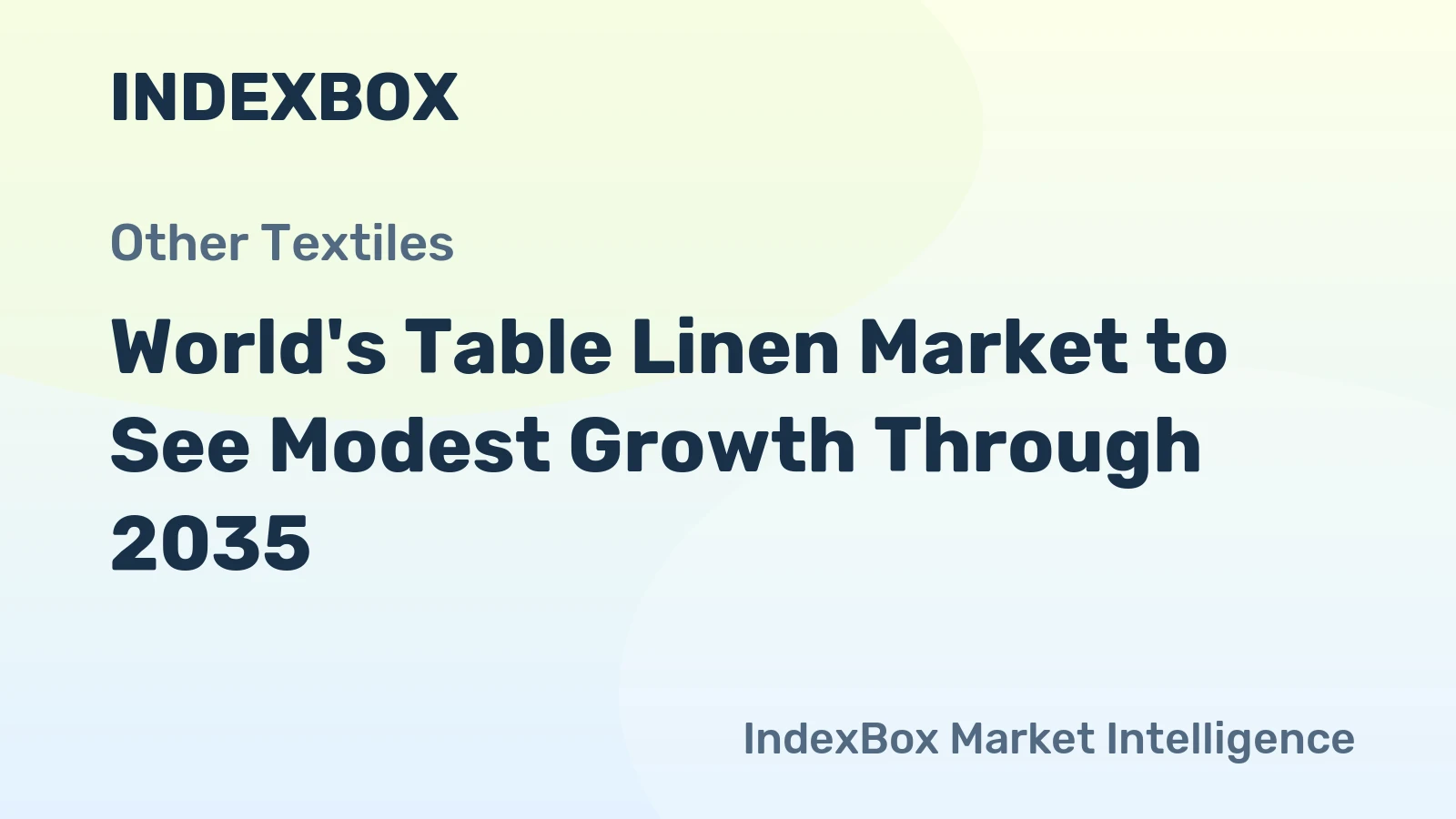 World's Table Linen Market to See Modest Growth Through 2035