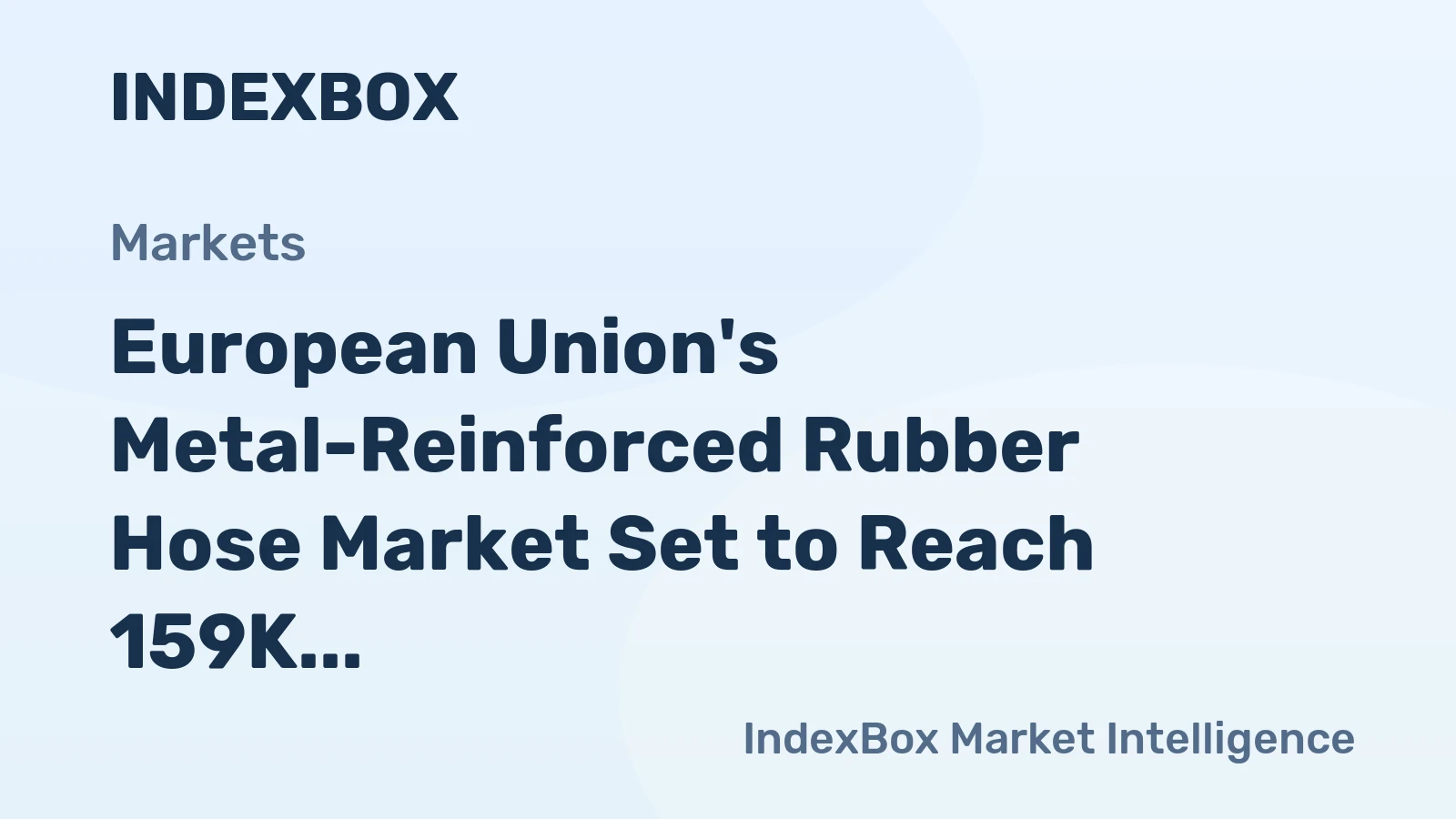 European Union's Metal-Reinforced Rubber Hose Market Set to Reach 159K Tons and $1.1B by 2035
