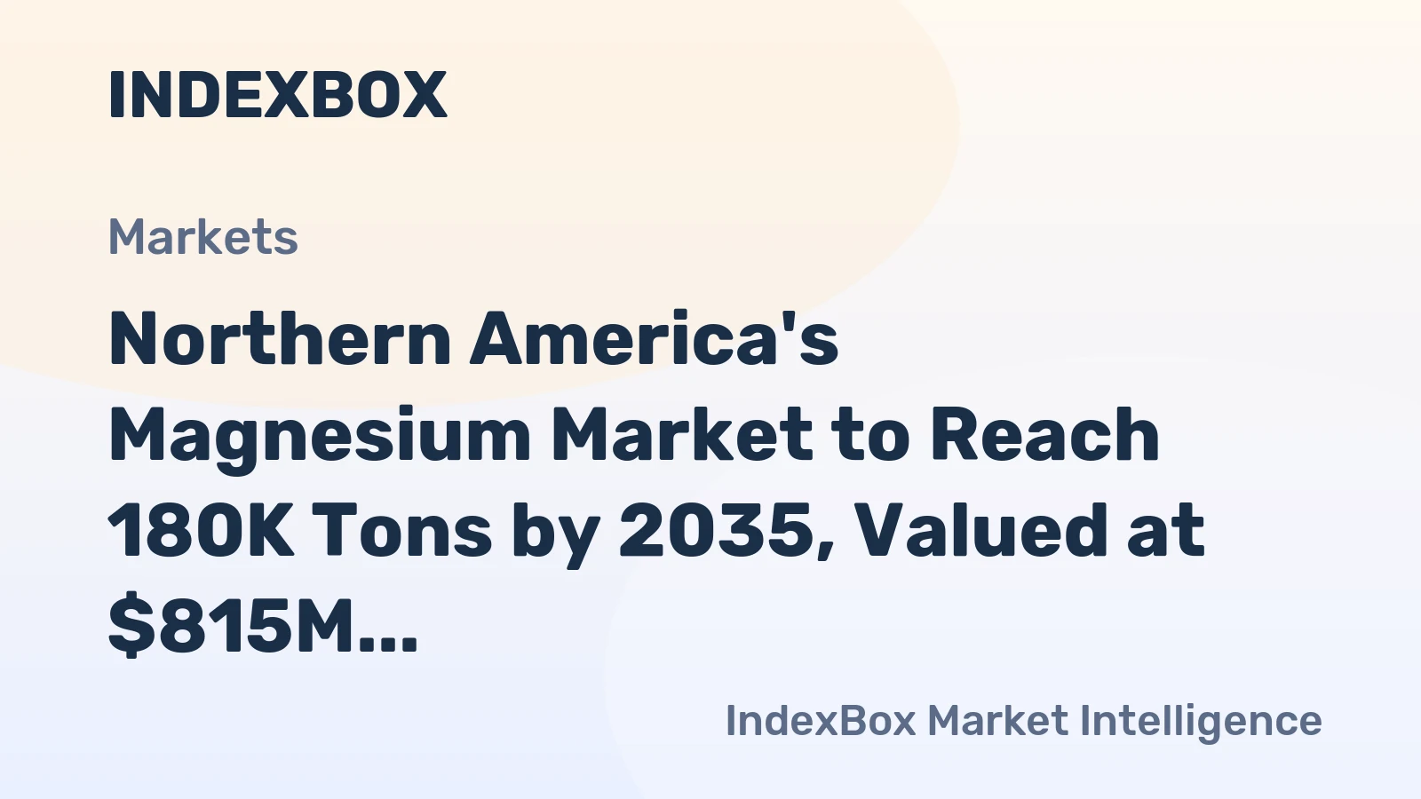 Northern America's Magnesium Market to Reach 180K Tons by 2035, Valued at $815M