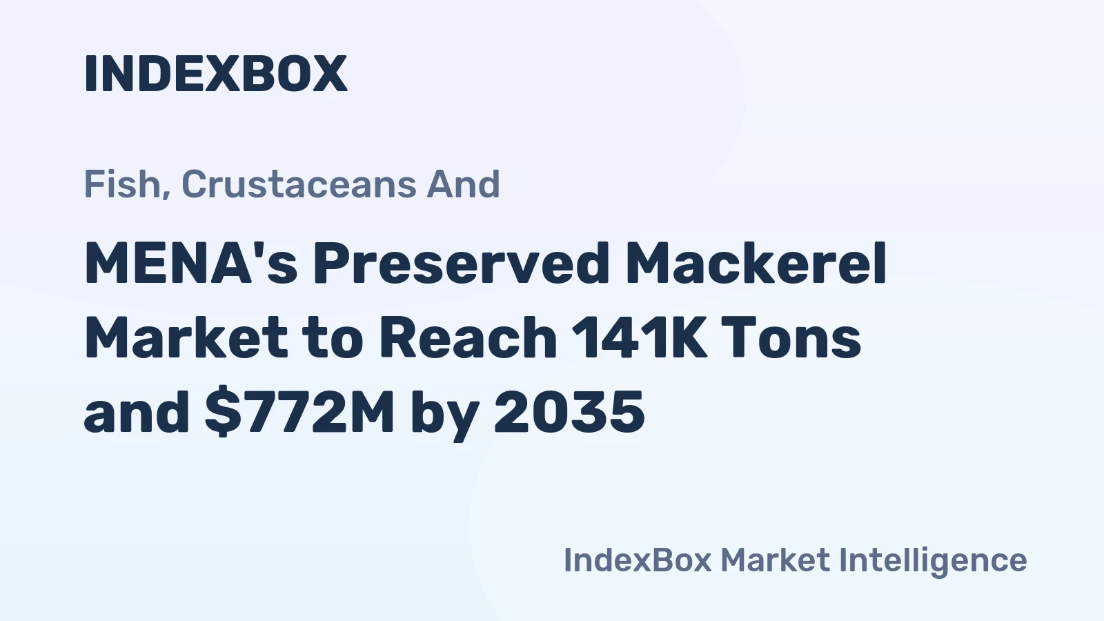 MENA's Preserved Mackerel Market to Reach 141K Tons and $772M by 2035