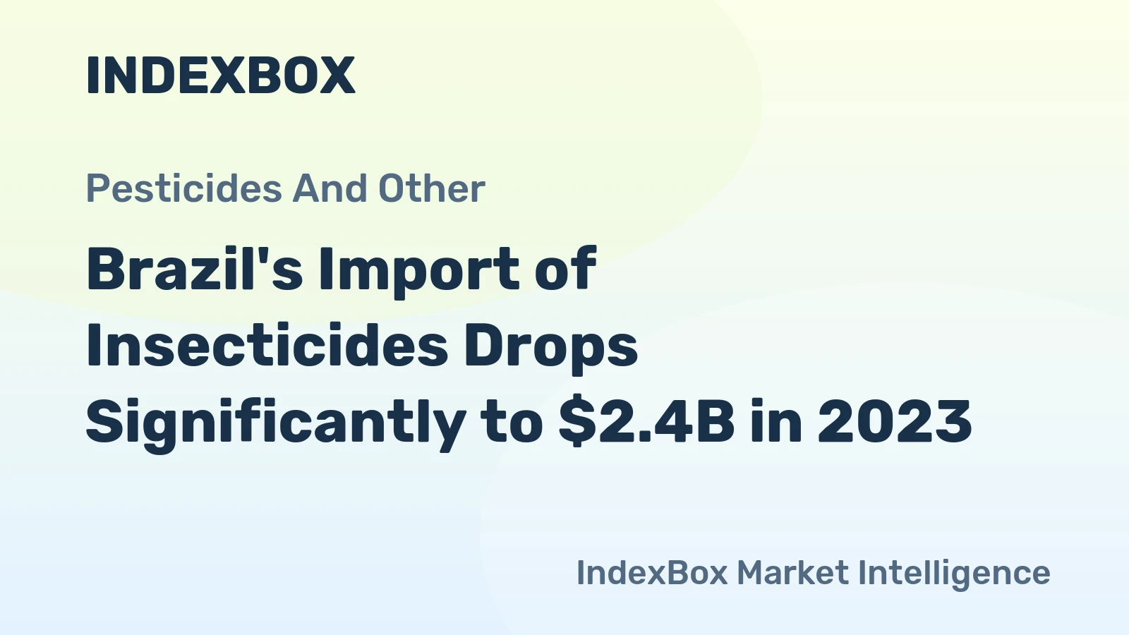 Brazil's Import of Insecticides Drops Significantly to $2.4B in 2023