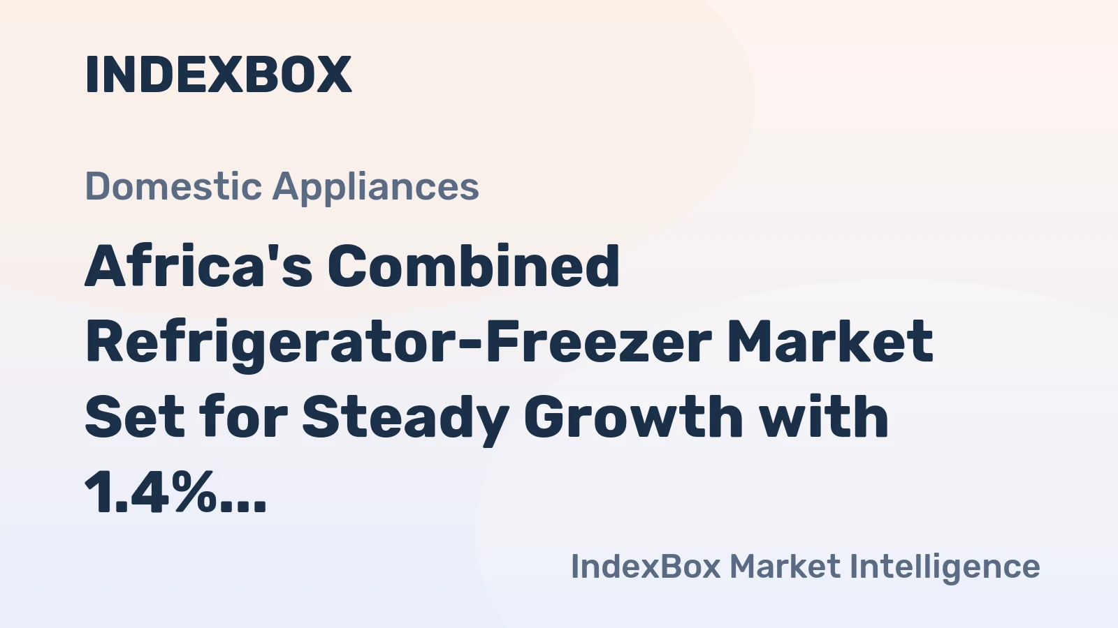 Africa's Combined Refrigerator-Freezer Market Set for Steady Growth with 1.4% CAGR Through 2035