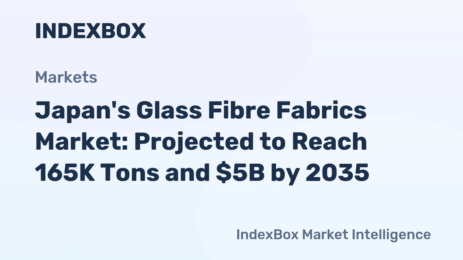 Japan's Glass Fibre Fabrics Market: Projected to Reach 165K Tons and $5B by 2035
