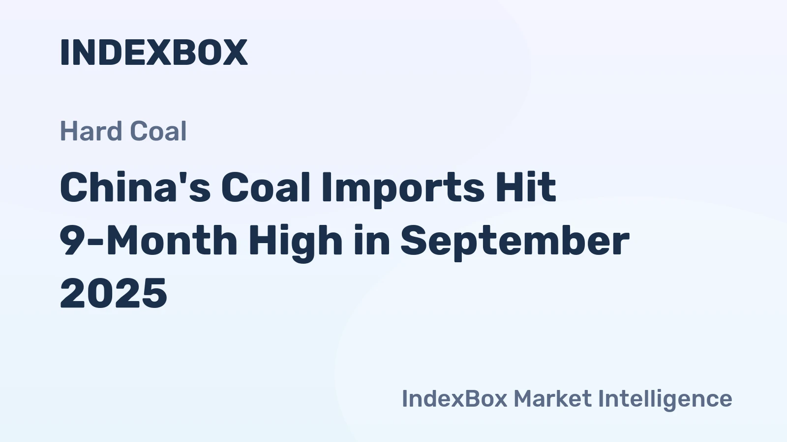 China's Coal Imports Hit 9-Month High in September 2025