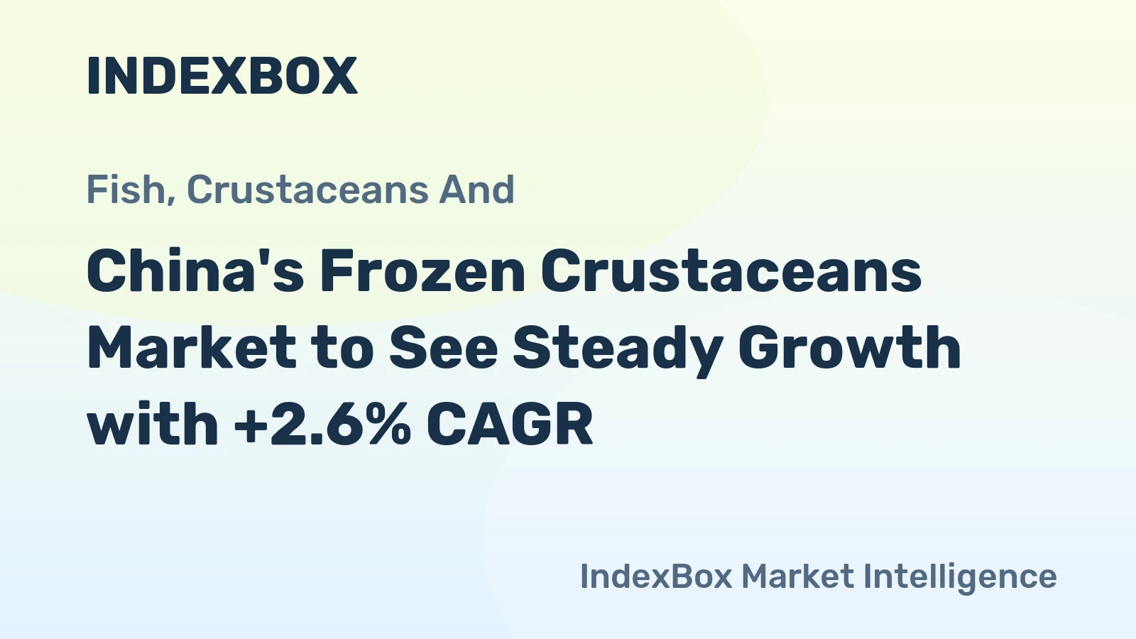China's Frozen Crustaceans Market to See Steady Growth with +2.6% CAGR