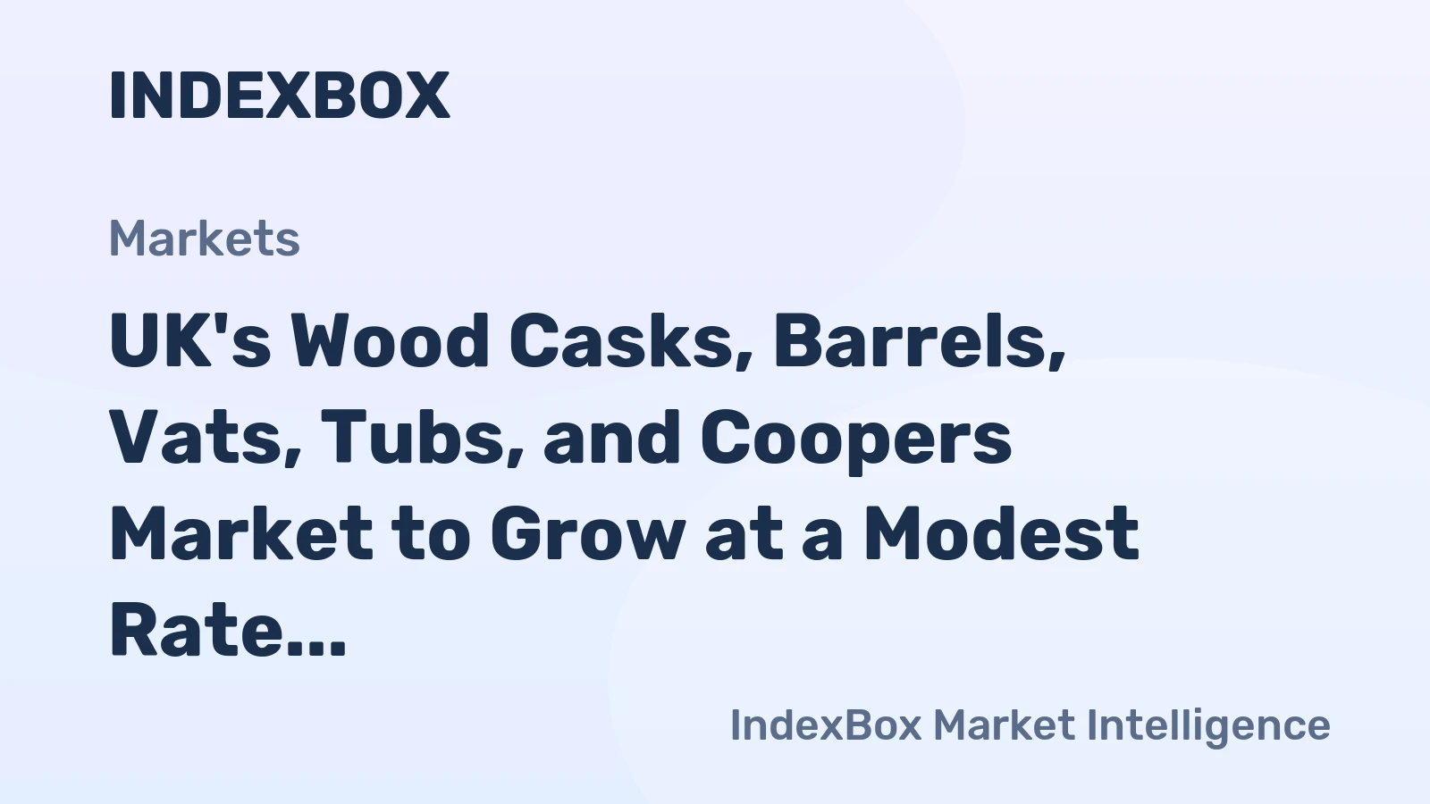 UK's Wood Casks, Barrels, Vats, Tubs, and Coopers Market to Grow at a Modest Rate of +0.1% CAGR from 2024 to 2035