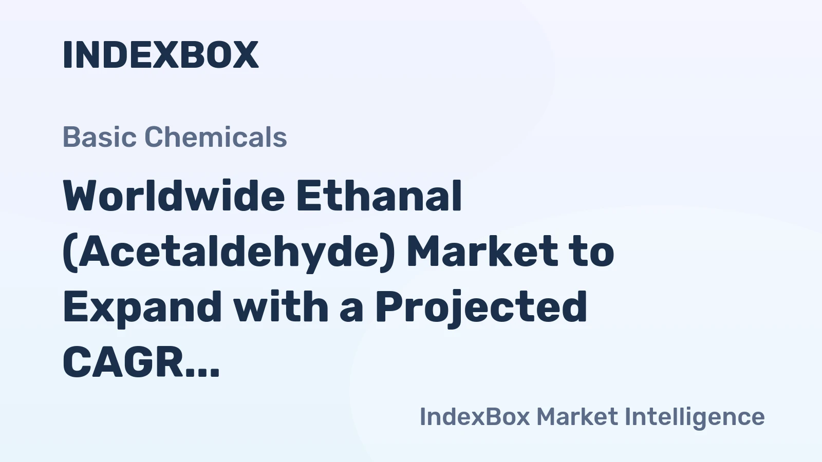 Worldwide Ethanal (Acetaldehyde) Market to Expand with a Projected CAGR of +1.4% from 2024 to 2035, Reaching $14B by the End of 2035