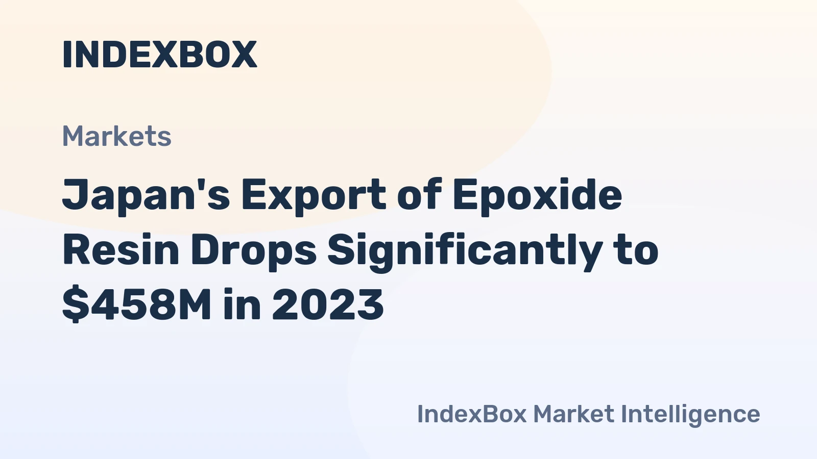 Japan's Export of Epoxide Resin Drops Significantly to $458M in 2023