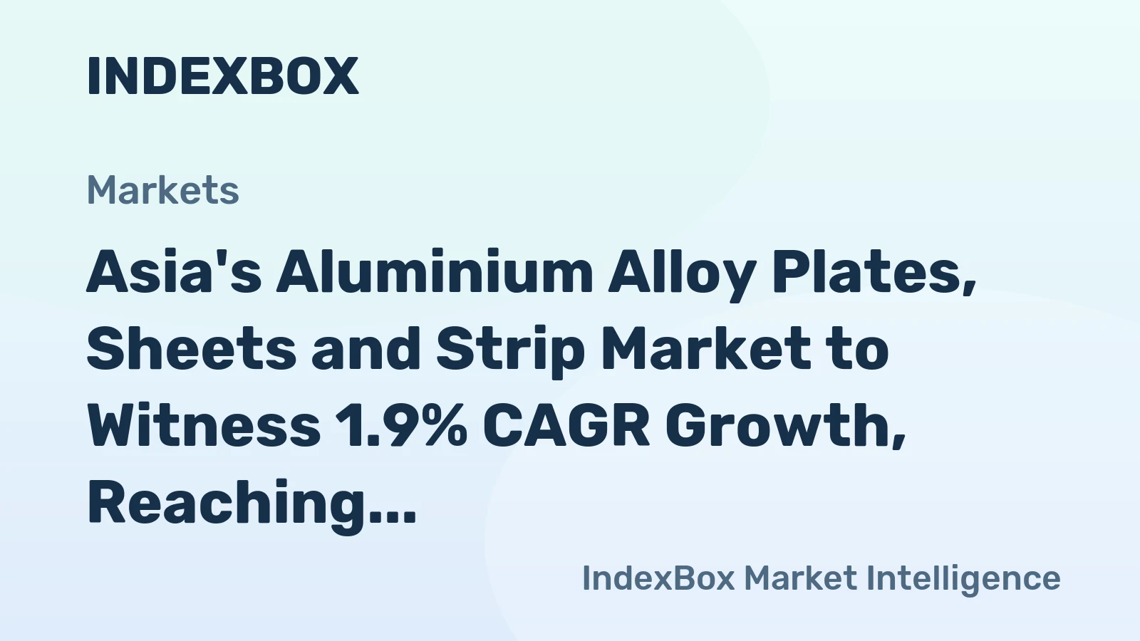 Asia's Aluminium Alloy Plates, Sheets and Strip Market to Witness 1.9% CAGR Growth, Reaching $60.9B by 2035