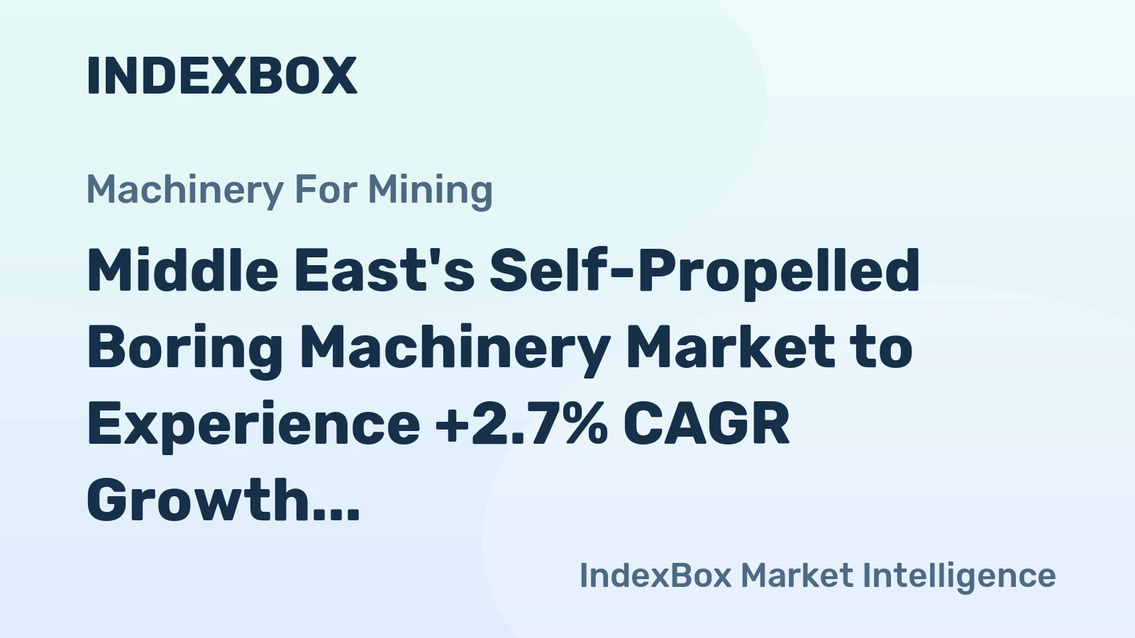 Middle East's Self-Propelled Boring Machinery Market to Experience +2.7% CAGR Growth from 2024 to 2035, Expected to Reach 3.6K Units