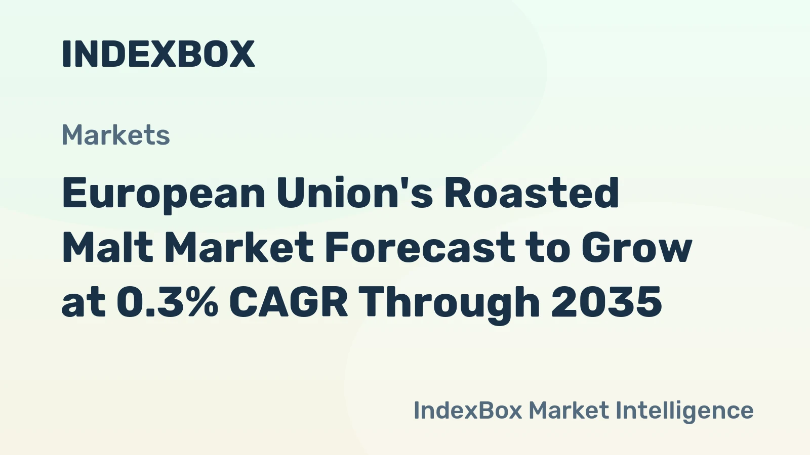European Union's Roasted Malt Market Forecast to Grow at 0.3% CAGR Through 2035