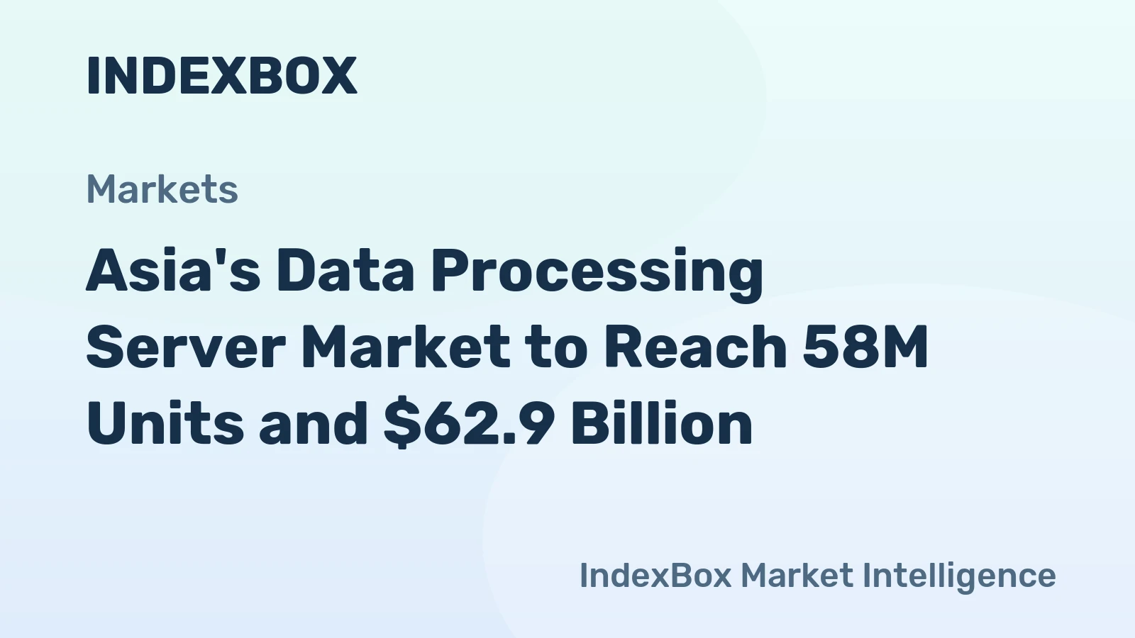 Asia's Data Processing Server Market to Reach 58M Units and $62.9 Billion