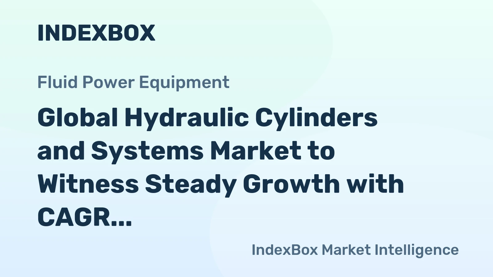 Global Hydraulic Cylinders and Systems Market to Witness Steady Growth with CAGR of +1.7% from 2024-2035