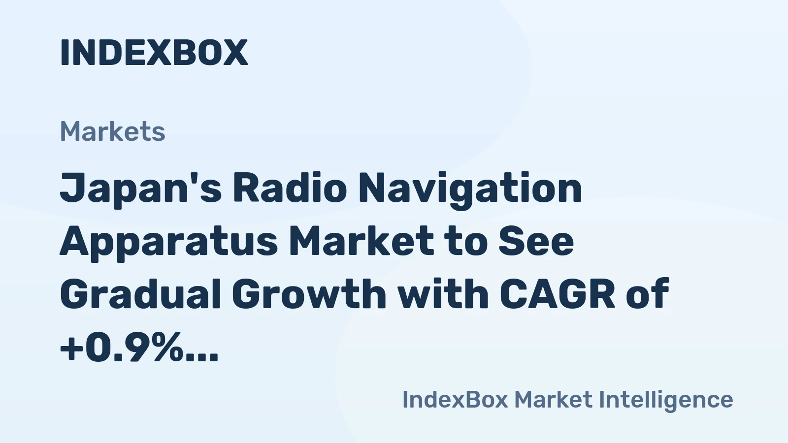 Japan's Radio Navigation Apparatus Market to See Gradual Growth with CAGR of +0.9% from 2024 to 2035