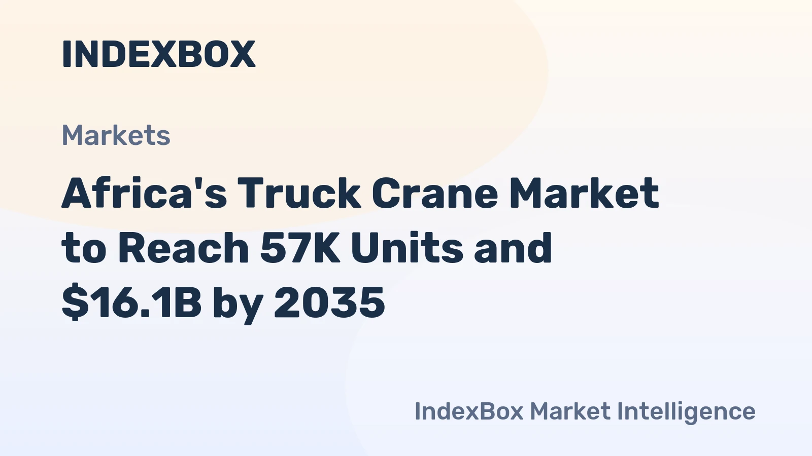 Africa's Truck Crane Market to Reach 57K Units and $16.1B by 2035