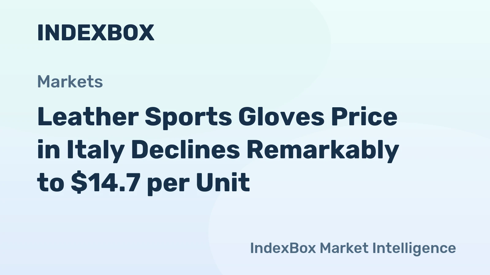 Leather Sports Gloves Price in Italy Declines Remarkably to $14.7 per Unit