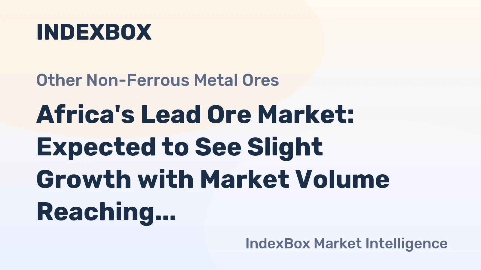 Africa's Lead Ore Market: Expected to See Slight Growth with Market Volume Reaching 272K Tons by 2035