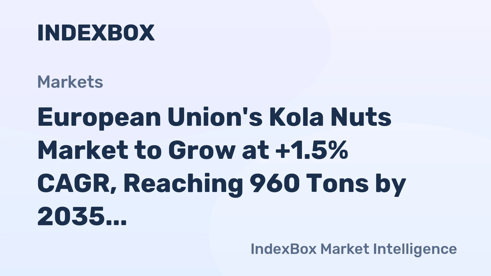 European Union's Kola Nuts Market to Grow at +1.5% CAGR, Reaching 960 Tons by 2035