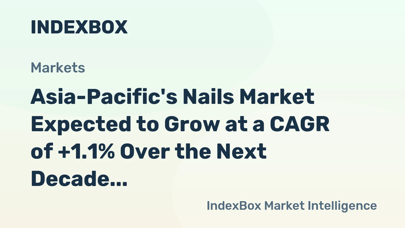 Asia-Pacific's Nails Market Expected to Grow at a CAGR of +1.1% Over the Next Decade