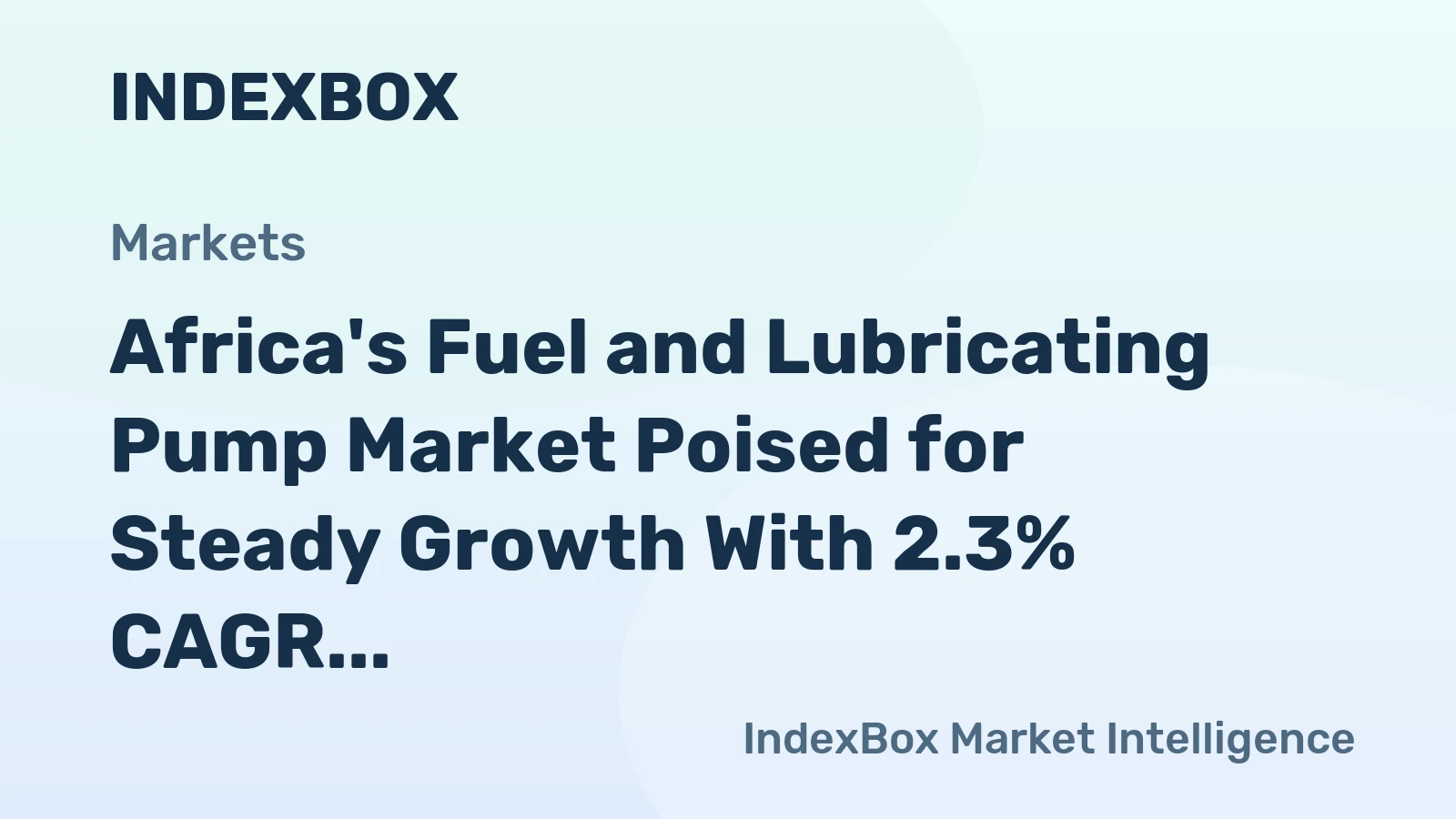 Africa's Fuel and Lubricating Pump Market Poised for Steady Growth With 2.3% CAGR Through 2035