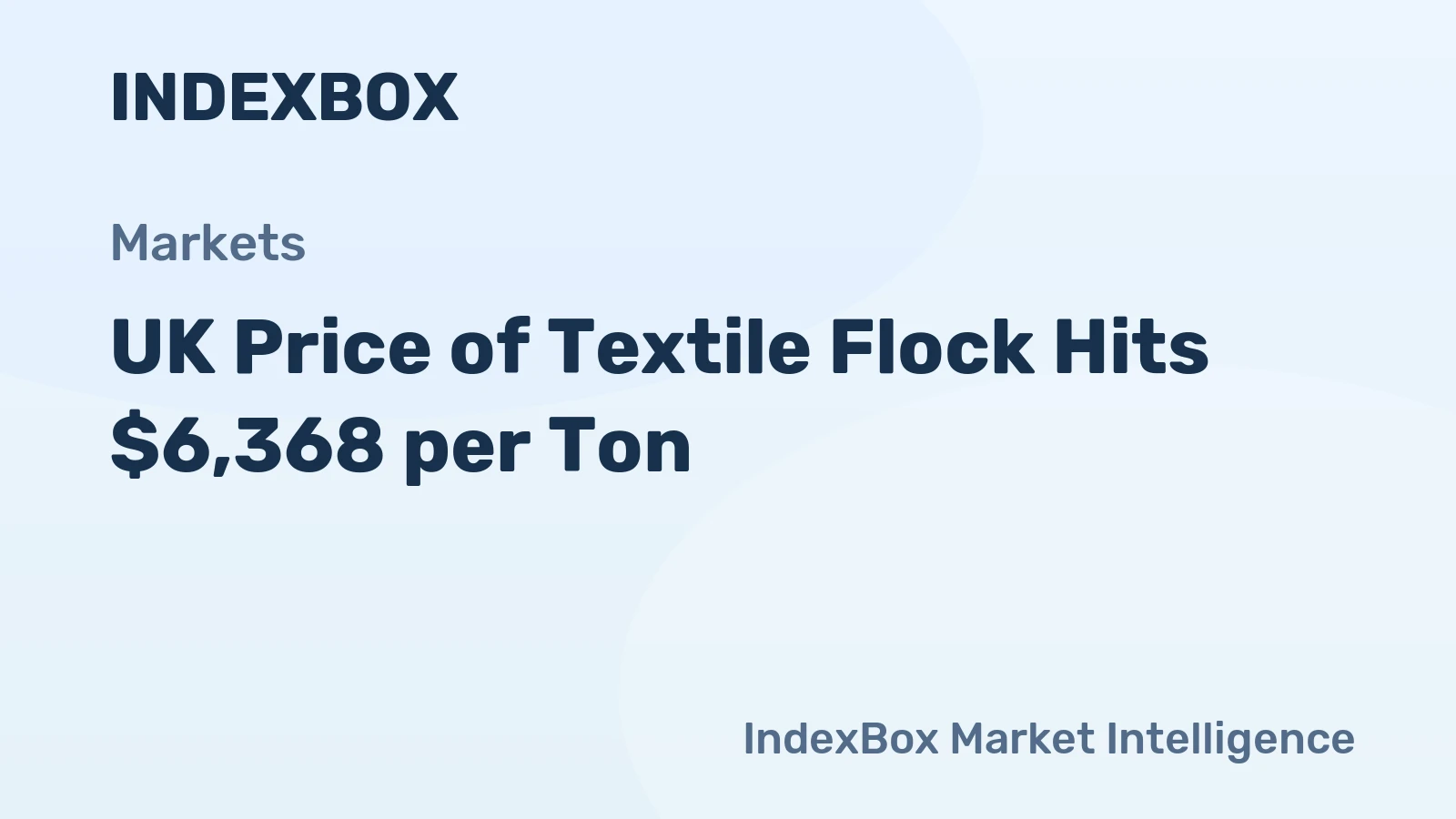 UK Price of Textile Flock Hits $6,368 per Ton