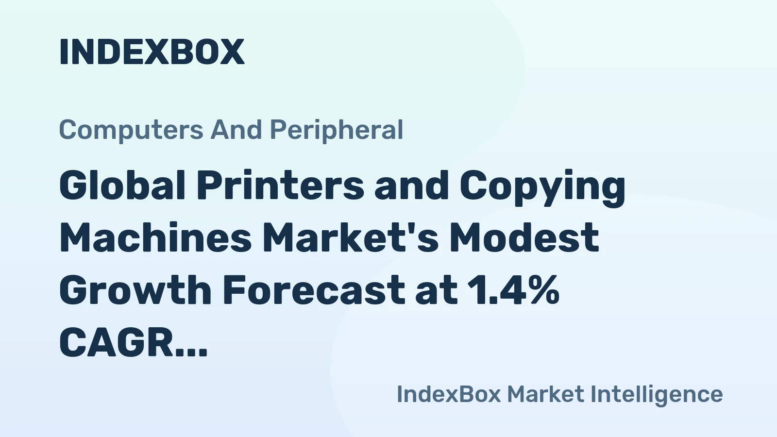 Global Printers and Copying Machines Market's Modest Growth Forecast at 1.4% CAGR Through 2035