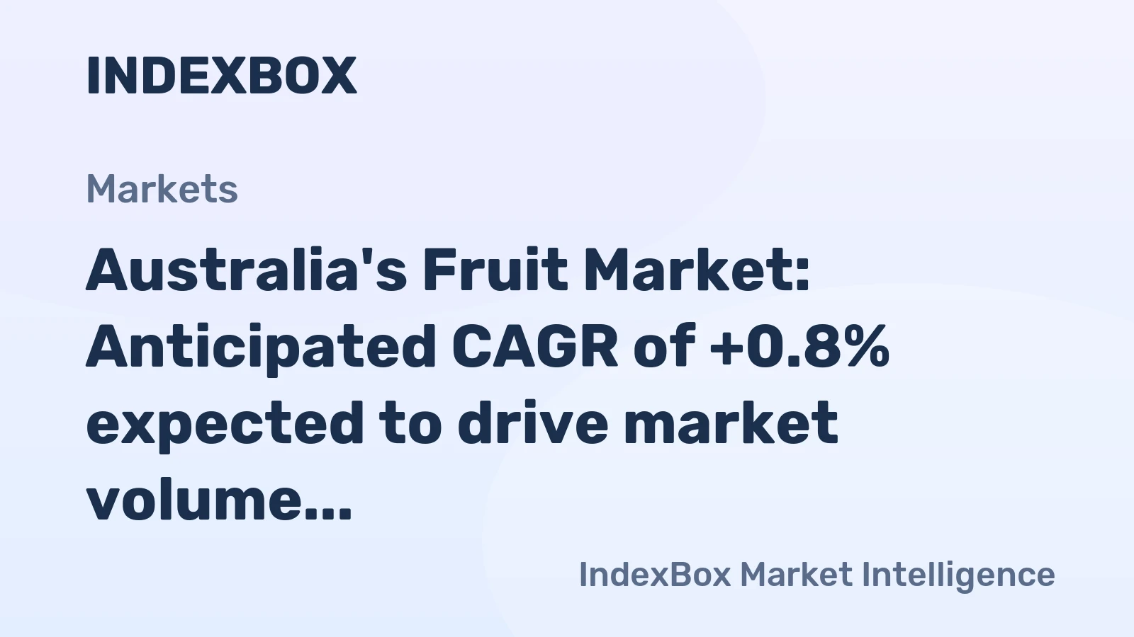 Australia's Fruit Market: Anticipated CAGR of +0.8% expected to drive market volume to 3.6M tons by 2035