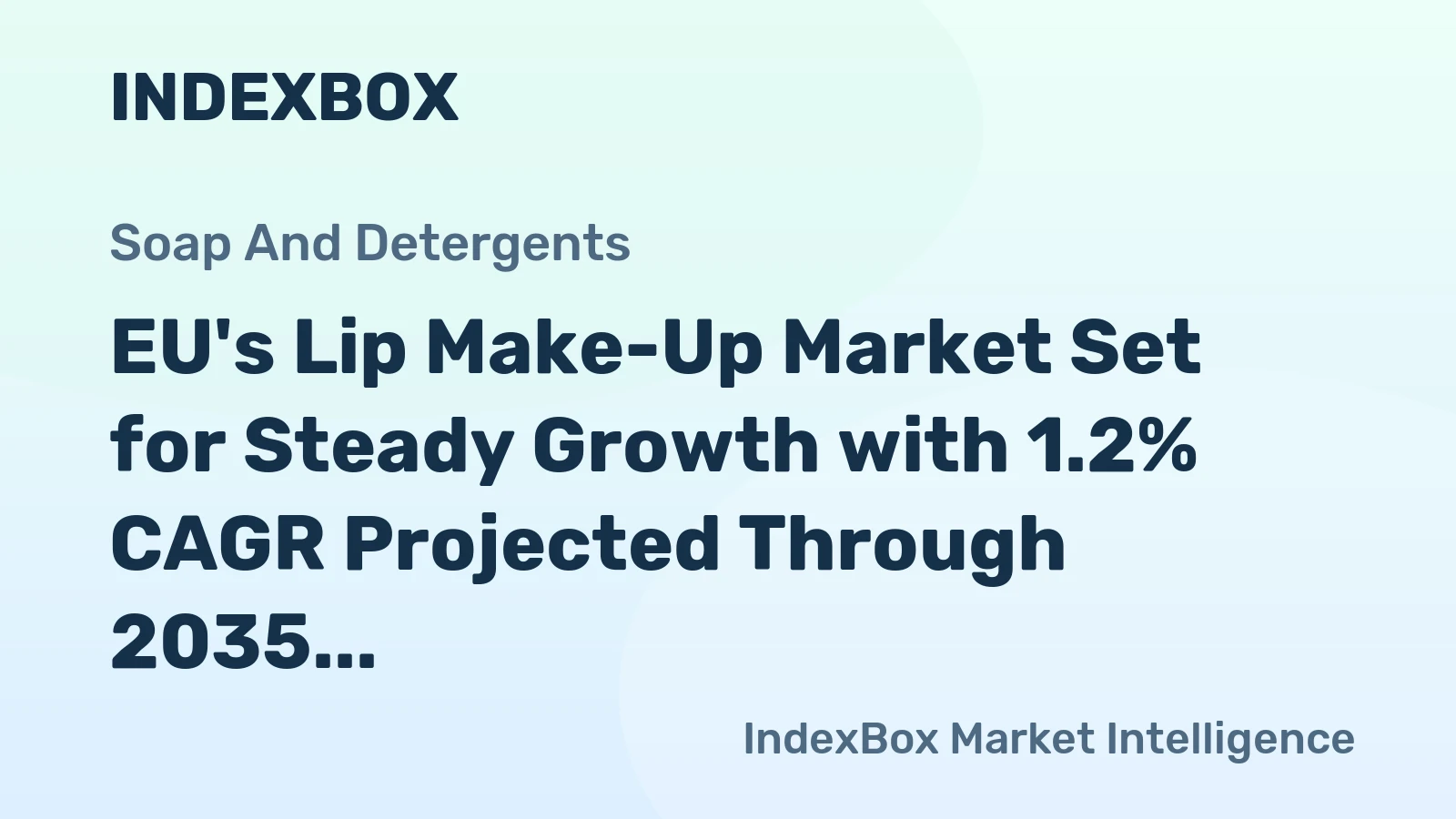 EU's Lip Make-Up Market Set for Steady Growth with 1.2% CAGR Projected Through 2035
