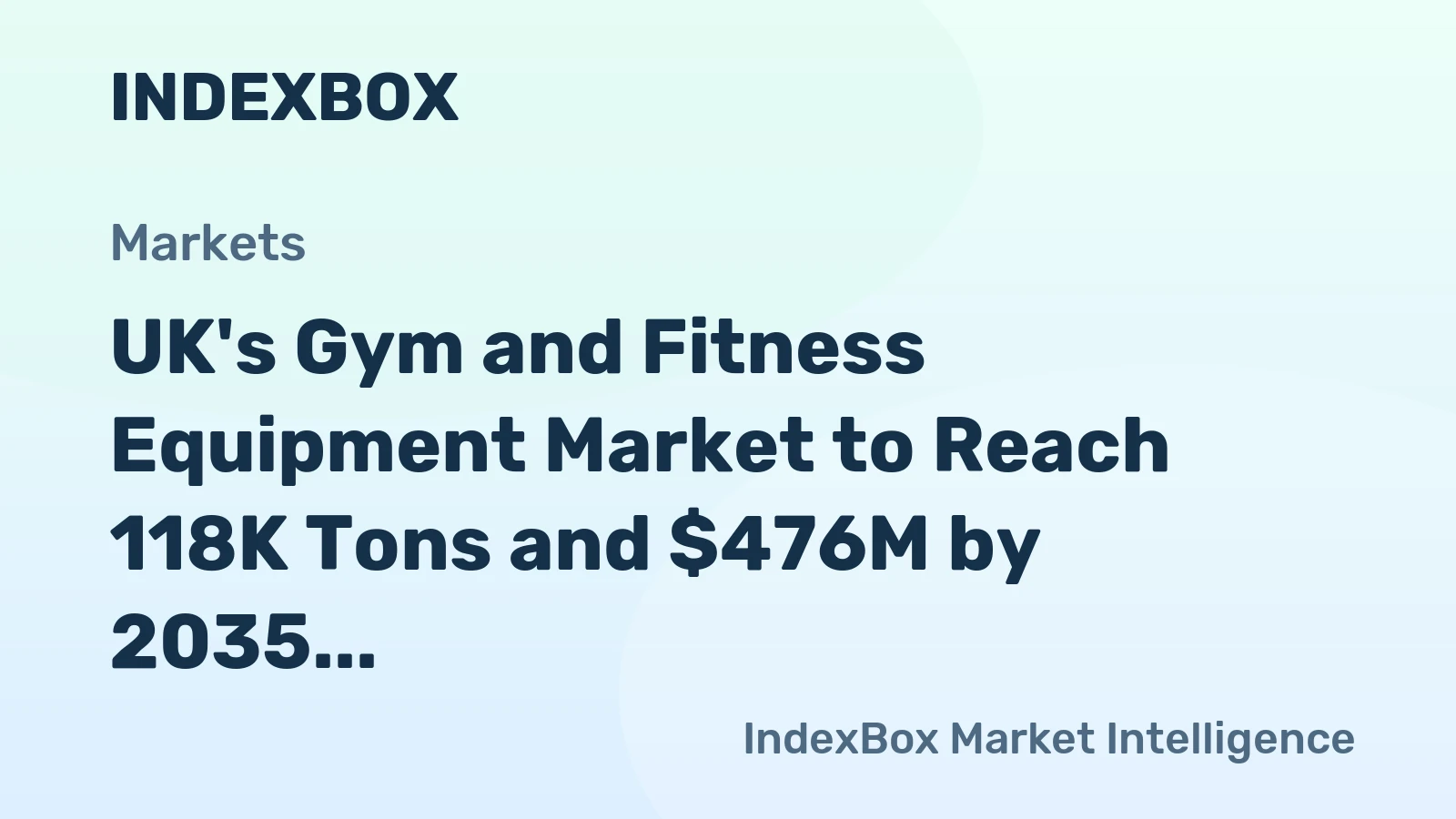 UK's Gym and Fitness Equipment Market to Reach 118K Tons and $476M by 2035