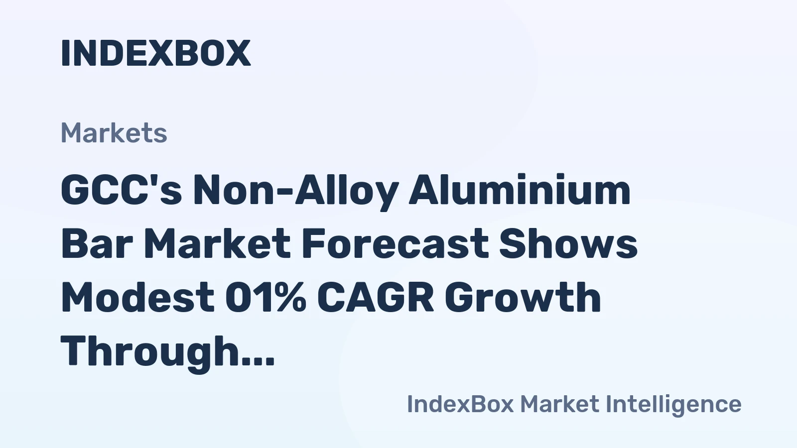 GCC's Non-Alloy Aluminium Bar Market Forecast Shows Modest 01% CAGR Growth Through 2035