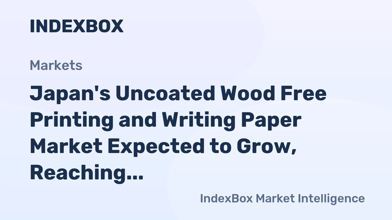 Japan's Uncoated Wood Free Printing and Writing Paper Market Expected to Grow, Reaching 2.4M Tons in Volume and $3.2B in Value by 2035