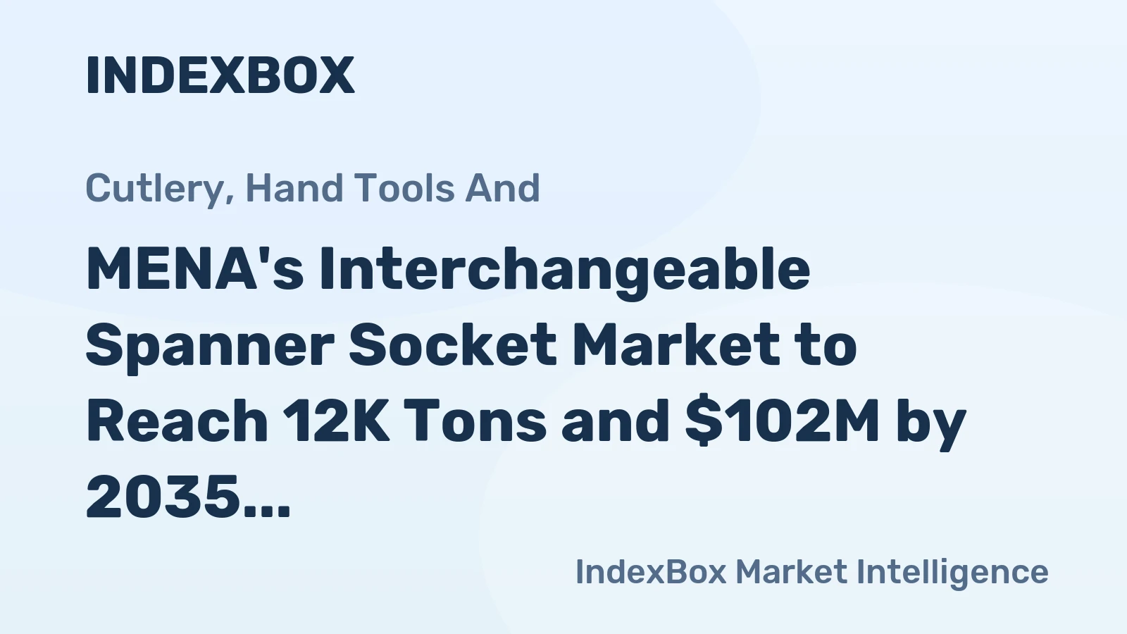 MENA's Interchangeable Spanner Socket Market to Reach 12K Tons and $102M by 2035
