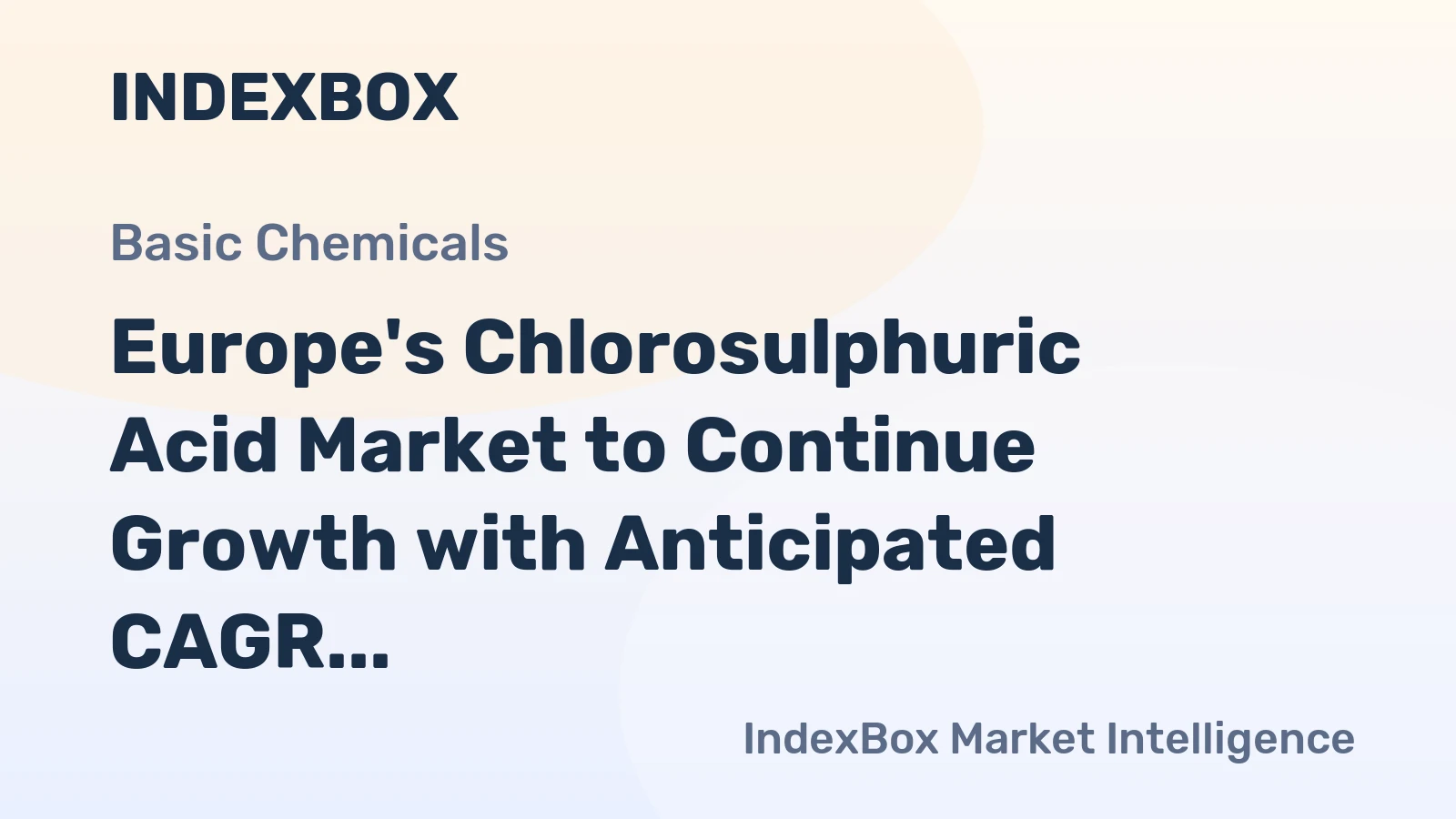 Europe's Chlorosulphuric Acid Market to Continue Growth with Anticipated CAGR of +0.4% through 2035