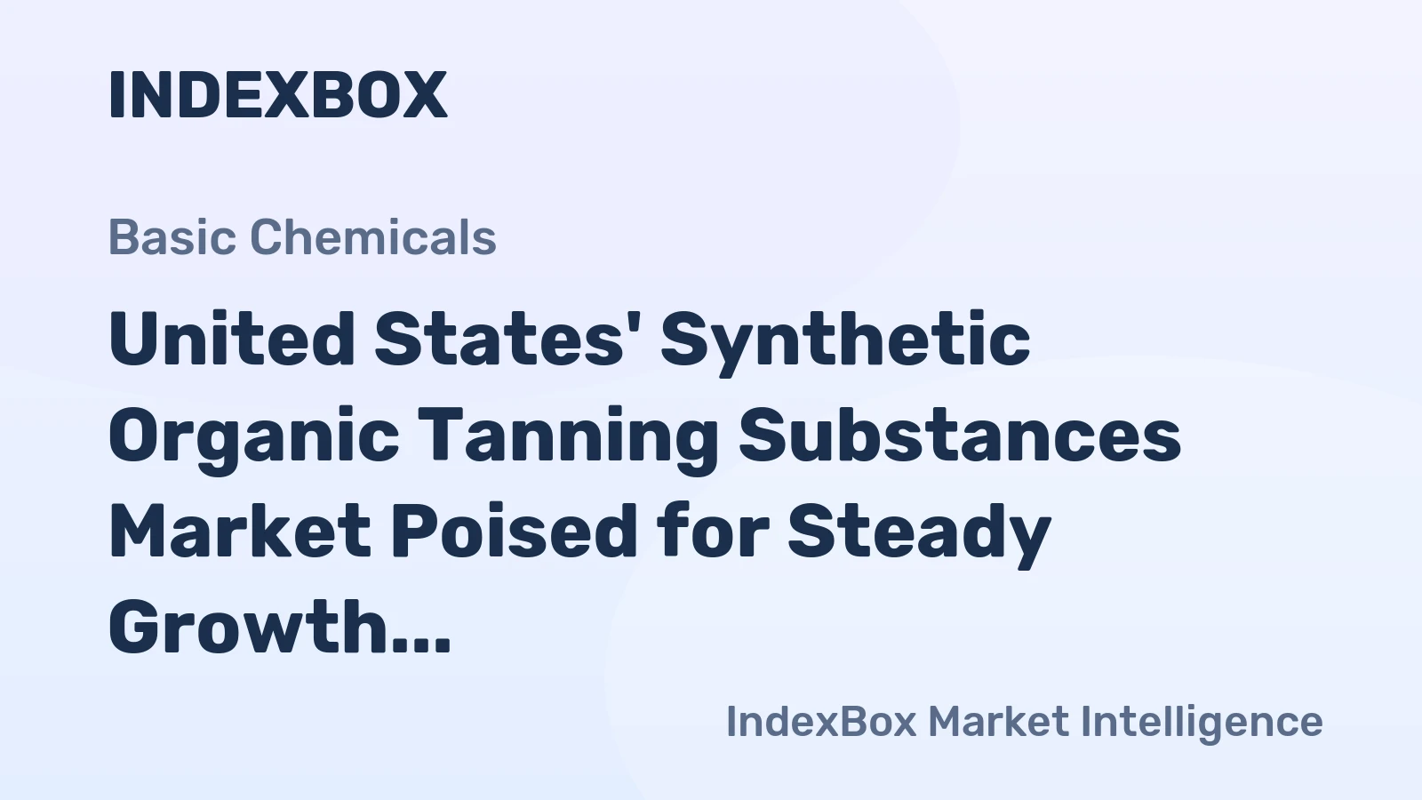 United States' Synthetic Organic Tanning Substances Market Poised for Steady Growth with 1.9% CAGR in Value