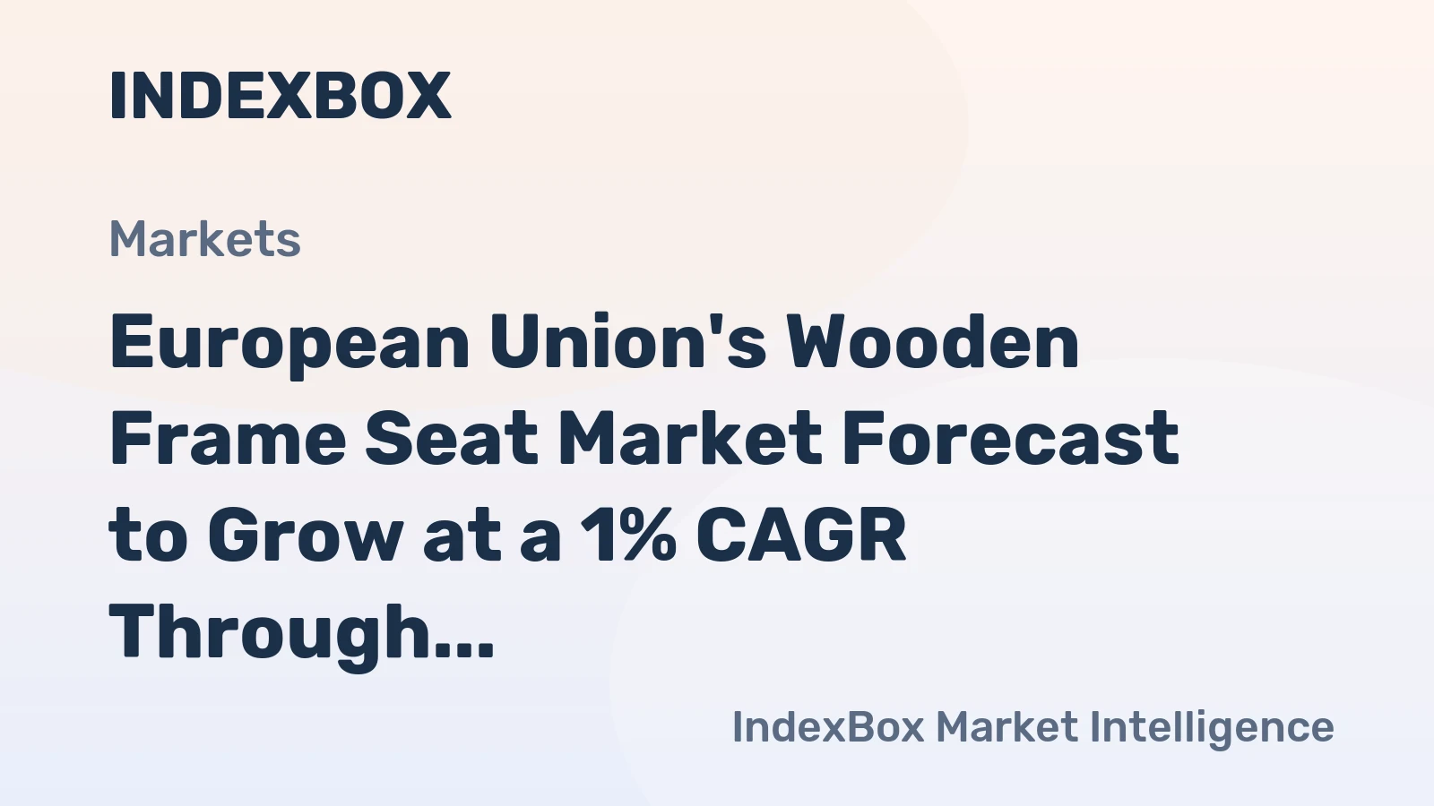 European Union's Wooden Frame Seat Market Forecast to Grow at a 1% CAGR Through 2035
